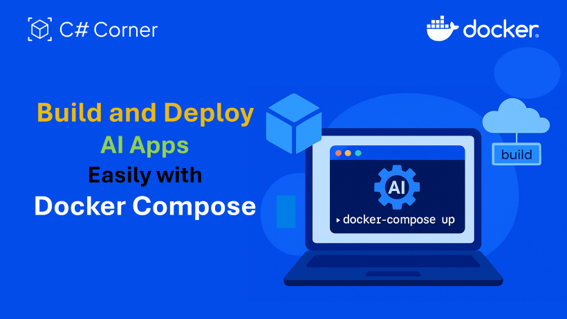 Build and Deploy AI Apps Easily with Docker Compose