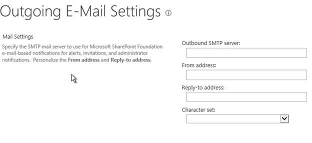 Configuring Outgoing Email Settings In SharePoint 2013 Central Administration
