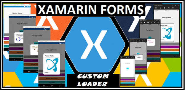 Custom Loader With Popup In Xamarin.Forms