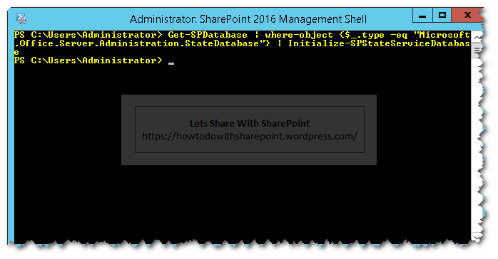 Sharepoint 2016 How To Configure State Service Application Using Powershell
