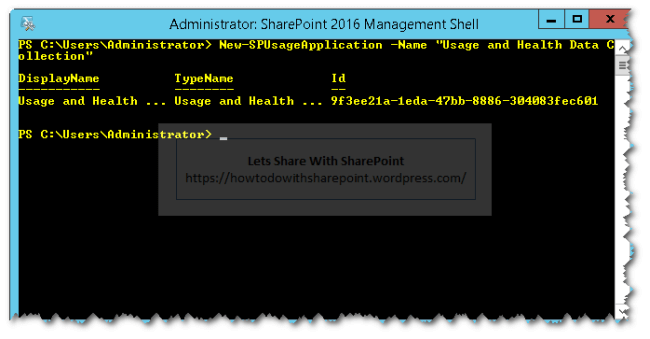 Sharepoint 2016 How To Configure Usage And Health Service Application Using Powershell
