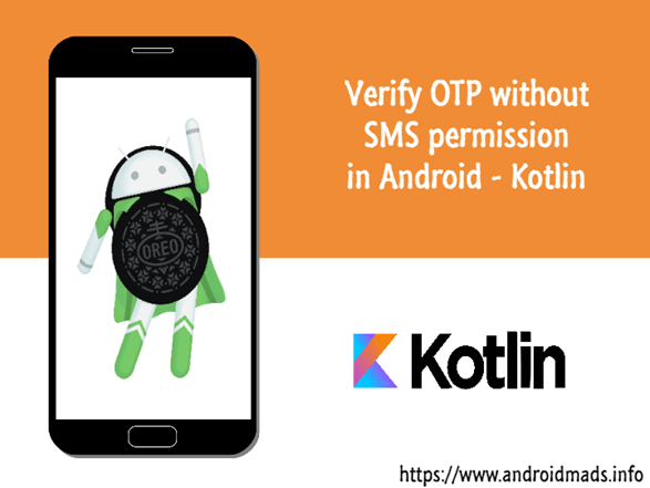 Verify OTP Without SMS Permission In Android Using Kotlin
